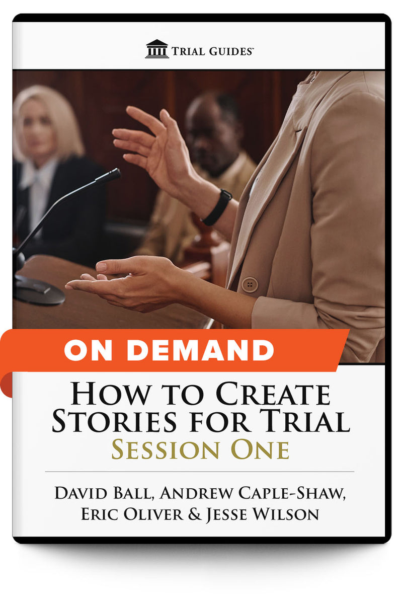 How to Create Stories for Trial: Session One - On Demand – Trial Guides