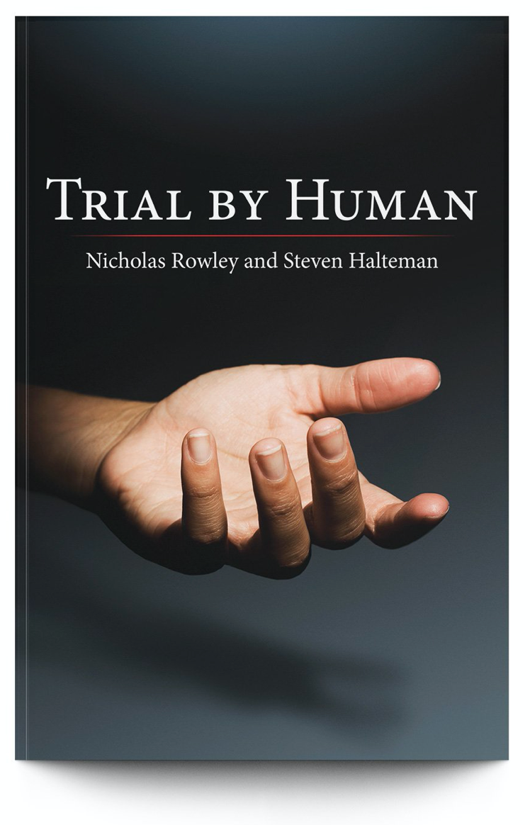 Nick Rowley on Settlement Using Trial by Human – Trial Guides