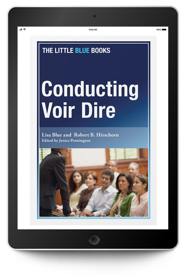 Conducting Voir Dire – Trial Guides