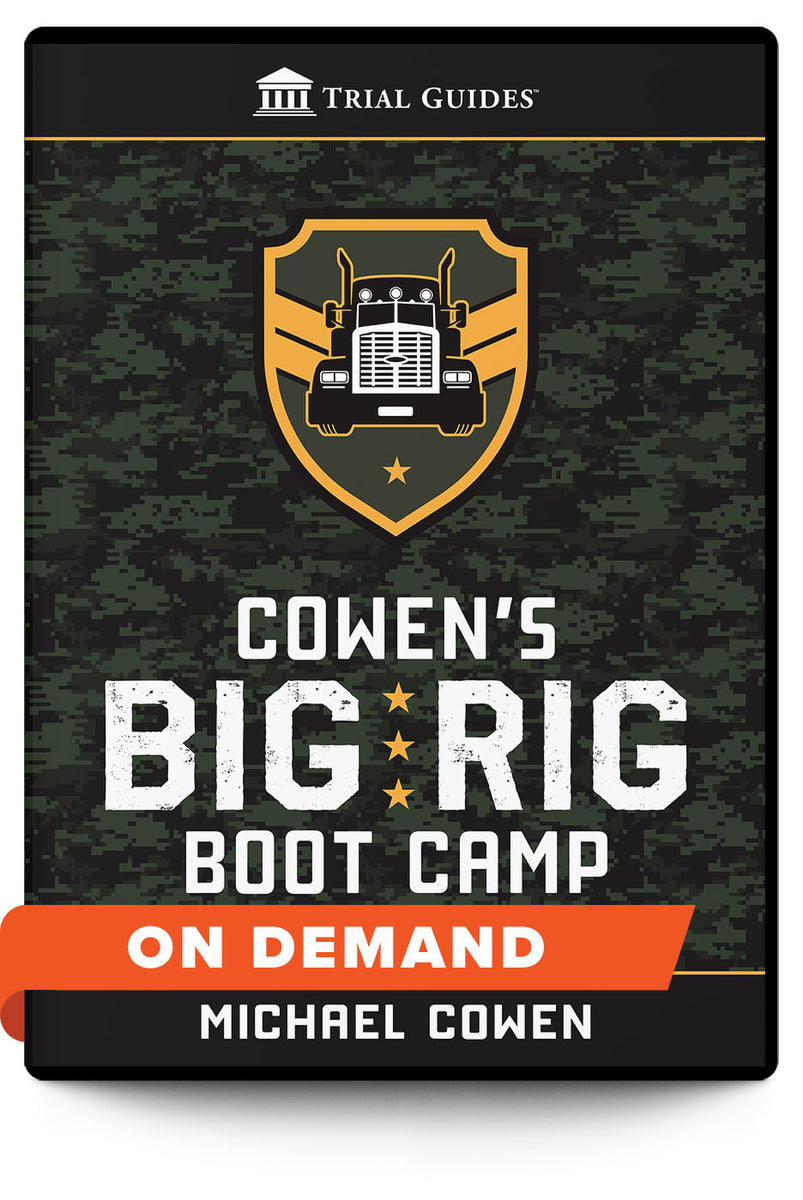 Cowen’s Big Rig Boot Camp - On Demand – Trial Guides