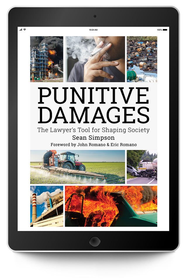 Punitive Damages: The Lawyer’s Tool for Shaping Society – Trial Guides