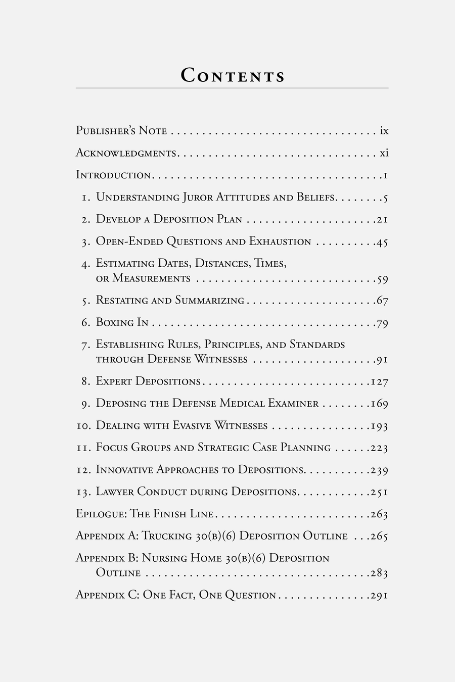 Advanced Depositions Strategy and Practice