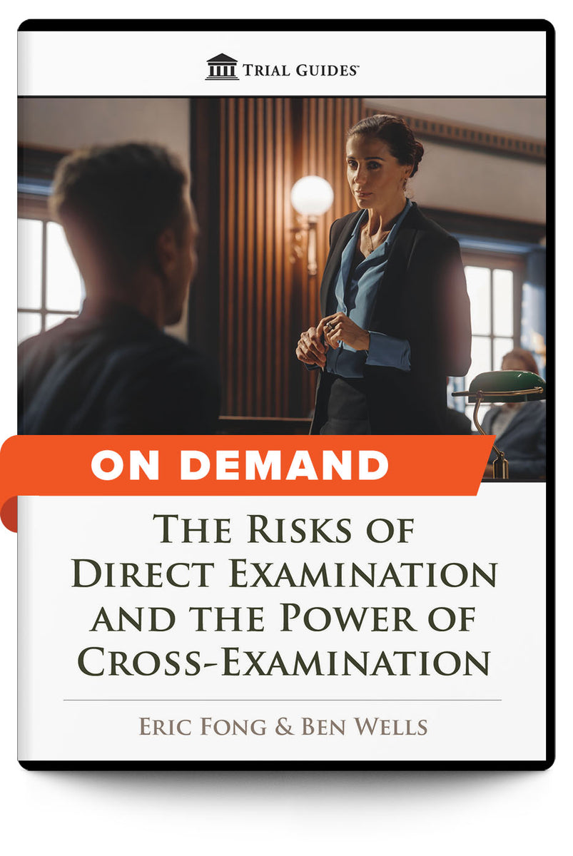The Risks of Direct Examination and the Power of Cross-Examination - O ...