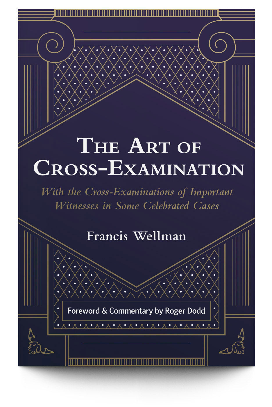 The Art of Cross-Examination