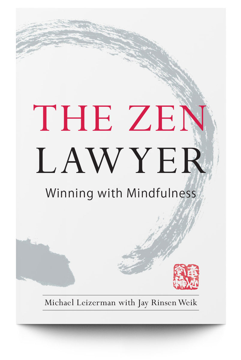 The Zen Lawyer – Trial Guides